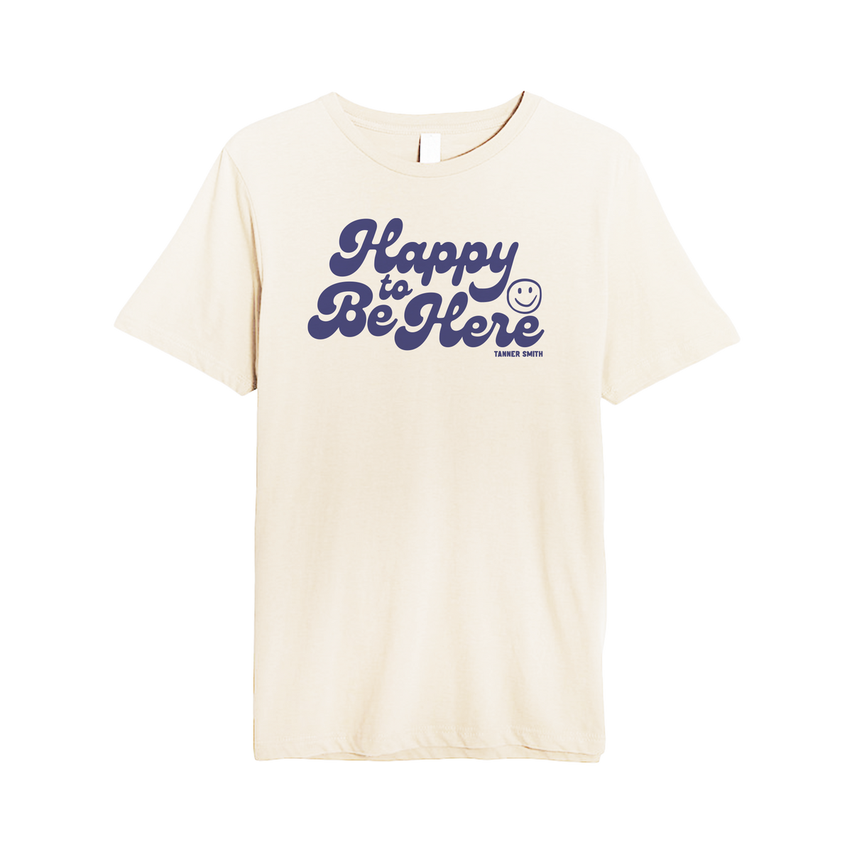 Happy to Be Here Tee – MerchLabs