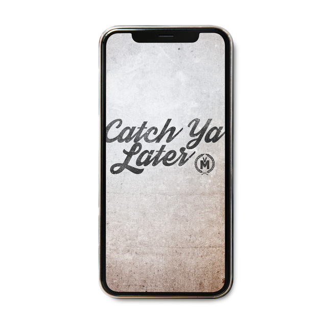Catch Ya Later Wallpaper – MerchLabs